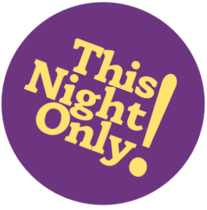 THIS NIGHT ONLY! - Home